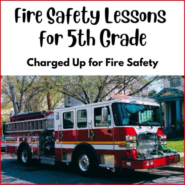 Fire Safety 5th Grade Curriculum - My Teaching Library ...