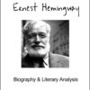 Ernest Hemingway - Biography and LIterary Analysis - My Teaching ...