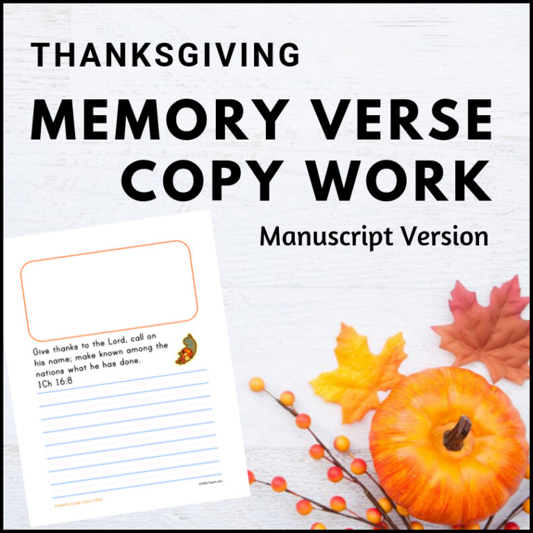 Thanksgiving Memory Verse Copy Work - Manuscript Version - My Teaching ...