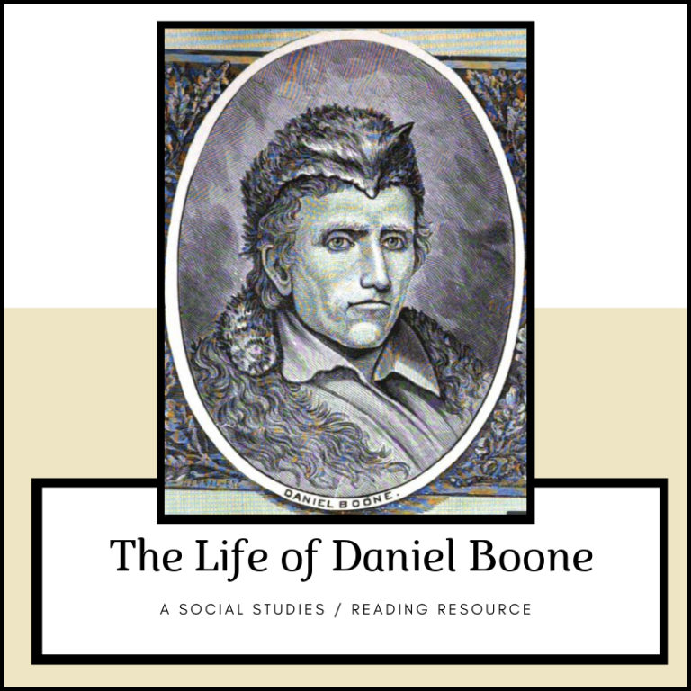 The Life of Daniel Boone - A Social Studies / Reading Resource - My ...
