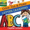 Letter Learning | Interactive Color, Cut and Paste - My Teaching ...