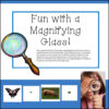 Early Science | Fun with a Magnifying Glass - My Teaching Library ...