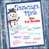 Snowman Math for 1st Grade - My Teaching Library | MyTeachingLibrary.com