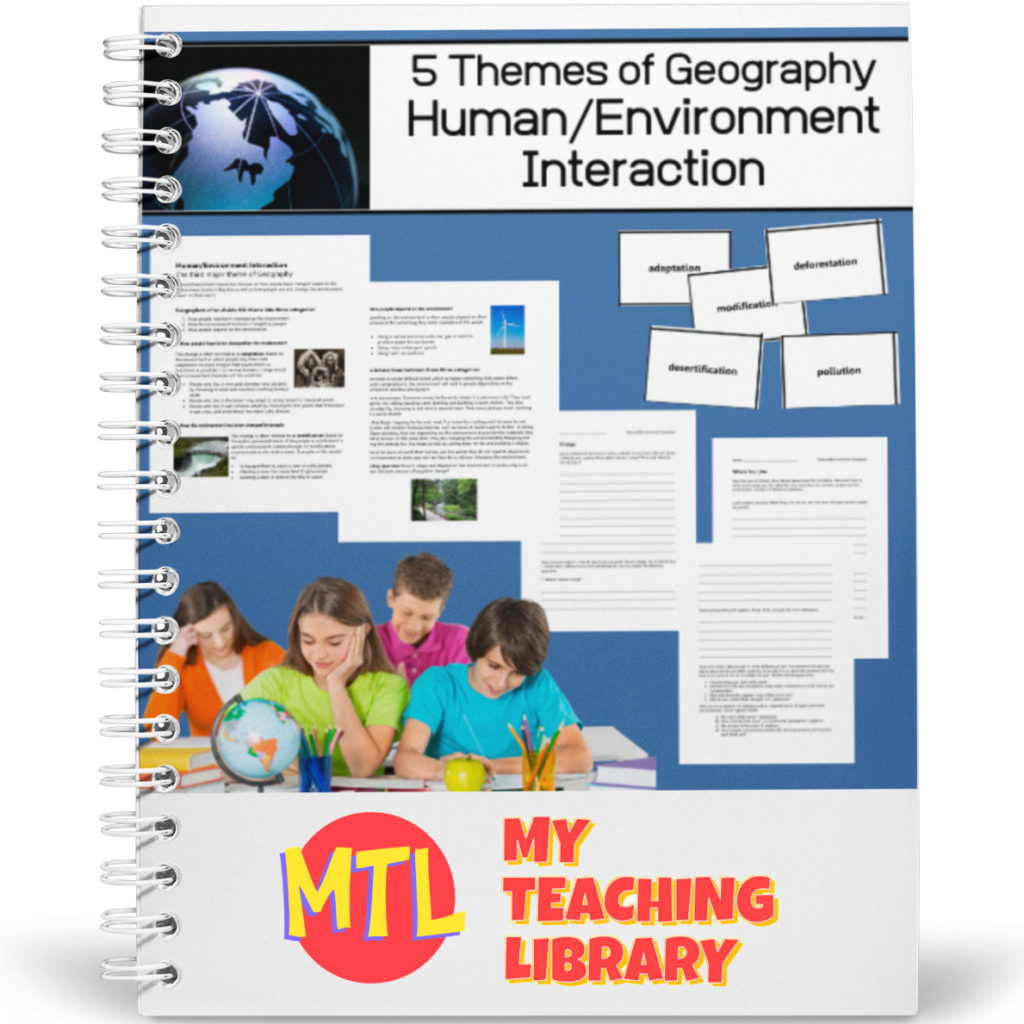 5 Themes of Geography | Human Environment Interaction - My Teaching ...