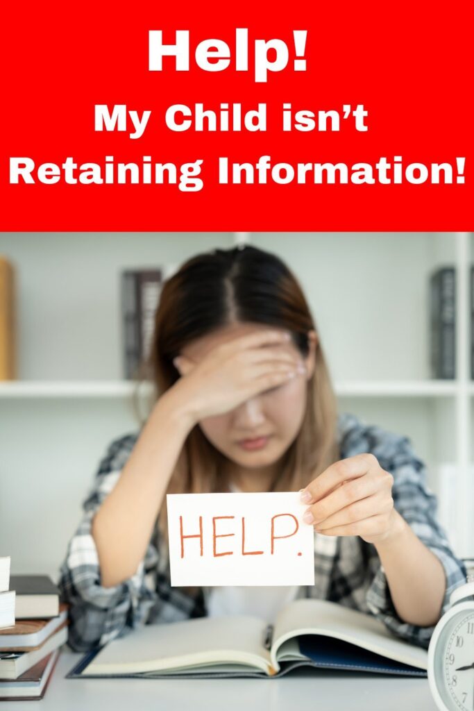 Help! My Child isn't Retaining Information! - My Teaching Library ...