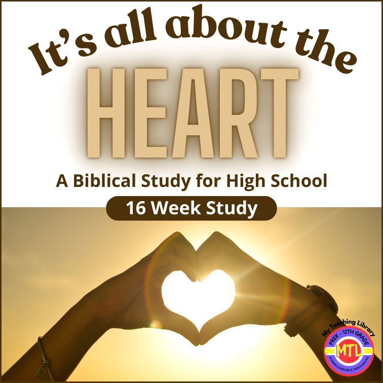 It's All About the Heart | 16 Week Biblical Study for High School - My ...